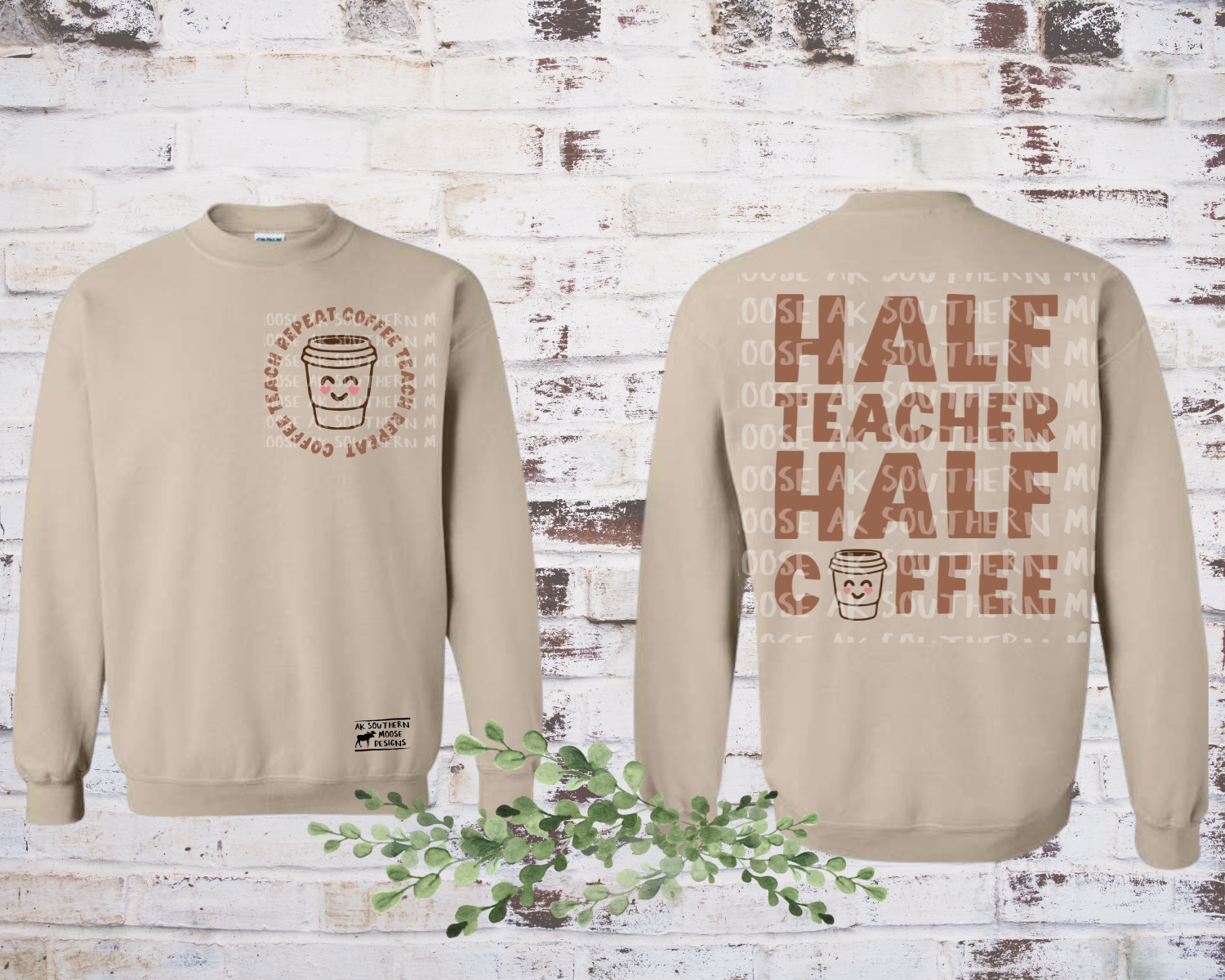 Half Teacher Half Coffee – AK Southern Moose Designs